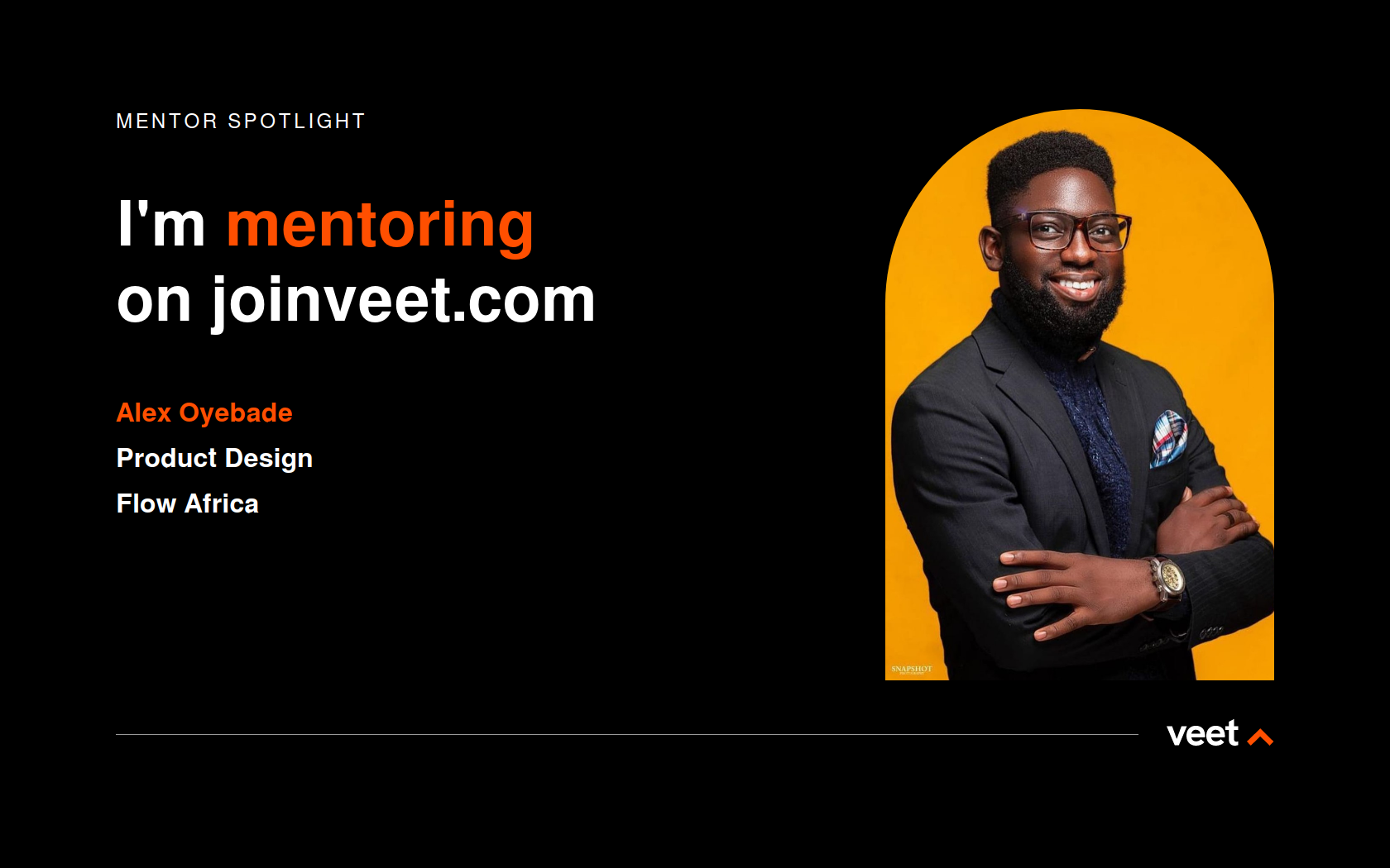 Get mentored by Alex Oyebade on Veet