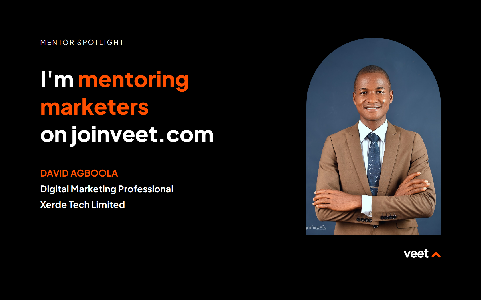 Get mentored by DAVID AGBOOLA on Veet